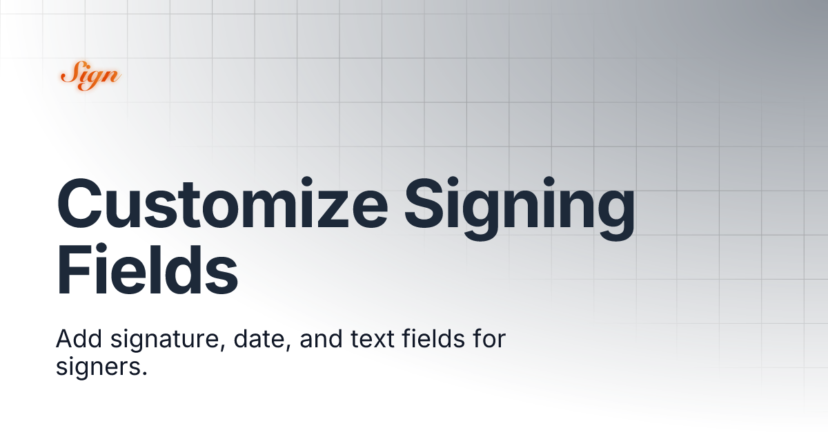 Customize Signing Fields | EthSign Docs